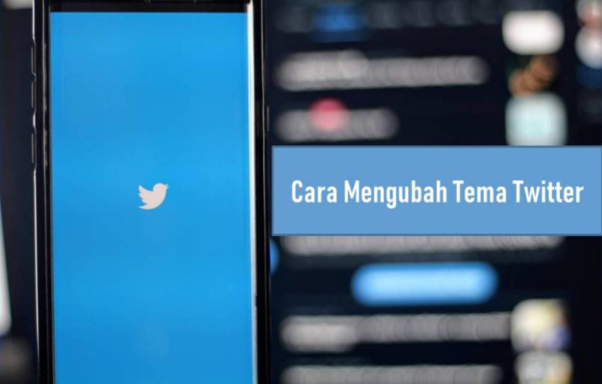 Cara Mengubah Tema Twitter dengan Mudah Agar Tampilan Lebih Menarik ...